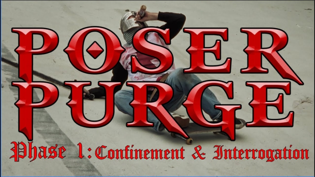 Free Skate Magazine » POSER PURGE – Phase 1: Confinement ...